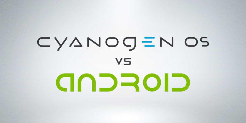 Cyanogen OS - lưỡi dao đe dọa Google trong tay Microsoft có gì khác biệt với Android?