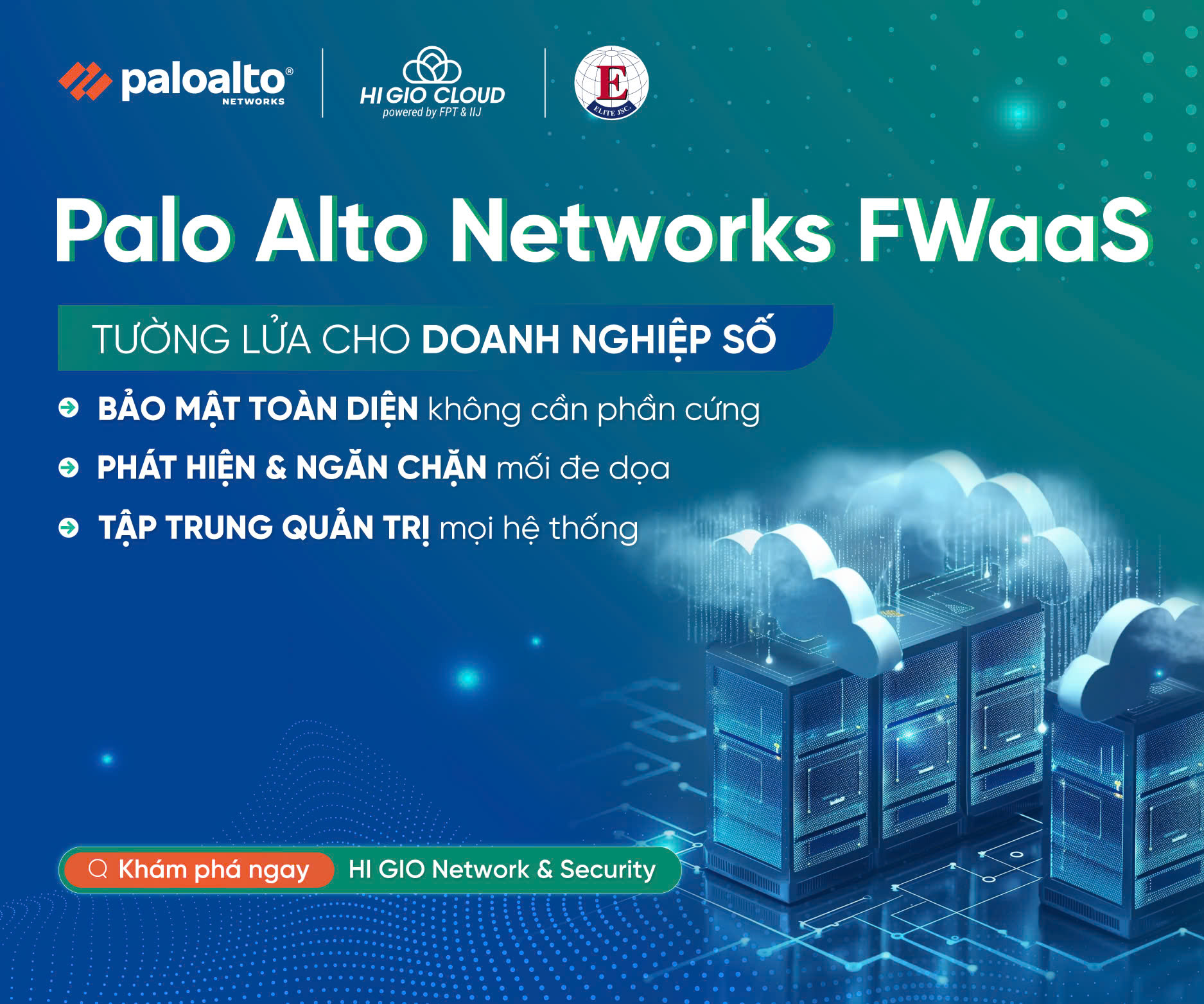 HI GIO Cloud hợp tác chiến lược với Palo Alto Networks ra mắt dịch vụ Firewall as a Service (FWaaS)
