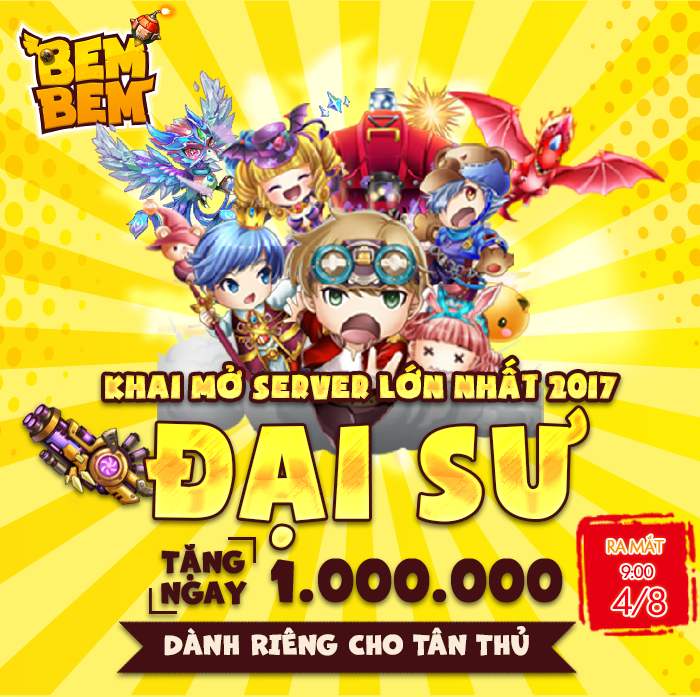 Khai mở server "khủng" nhất từ trước đến nay: Đại Sư, Bem Bem GO tặng ...