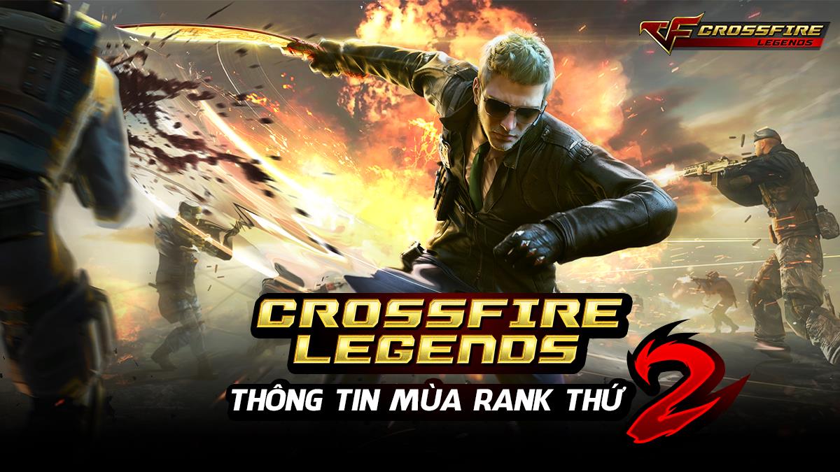 Chiều lòng game thủ, đấu rank trong Crossfire Legends sẽ khó gấp đôi ở ...