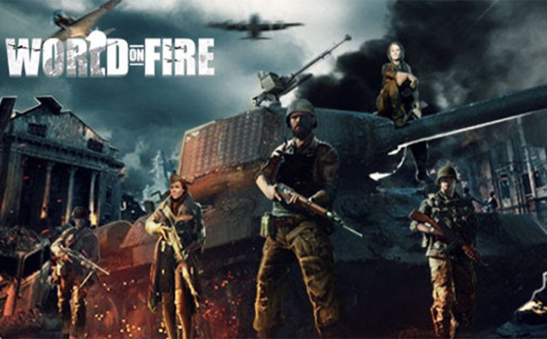 World on Fire - Tựa game online chiến thuật không nên bỏ lỡ
