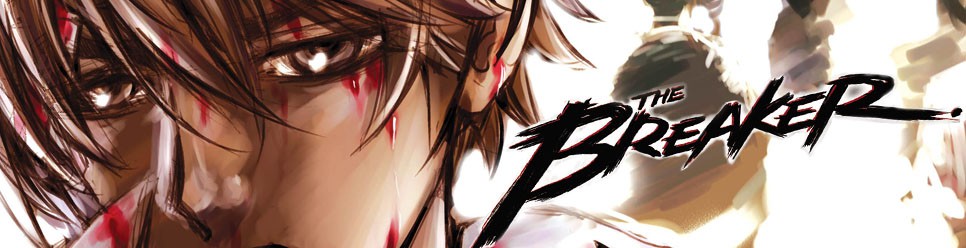 Manhwa nổi tiếng The Breaker đã tiếp tục được sáng tác, sẽ sớm trở lại ...