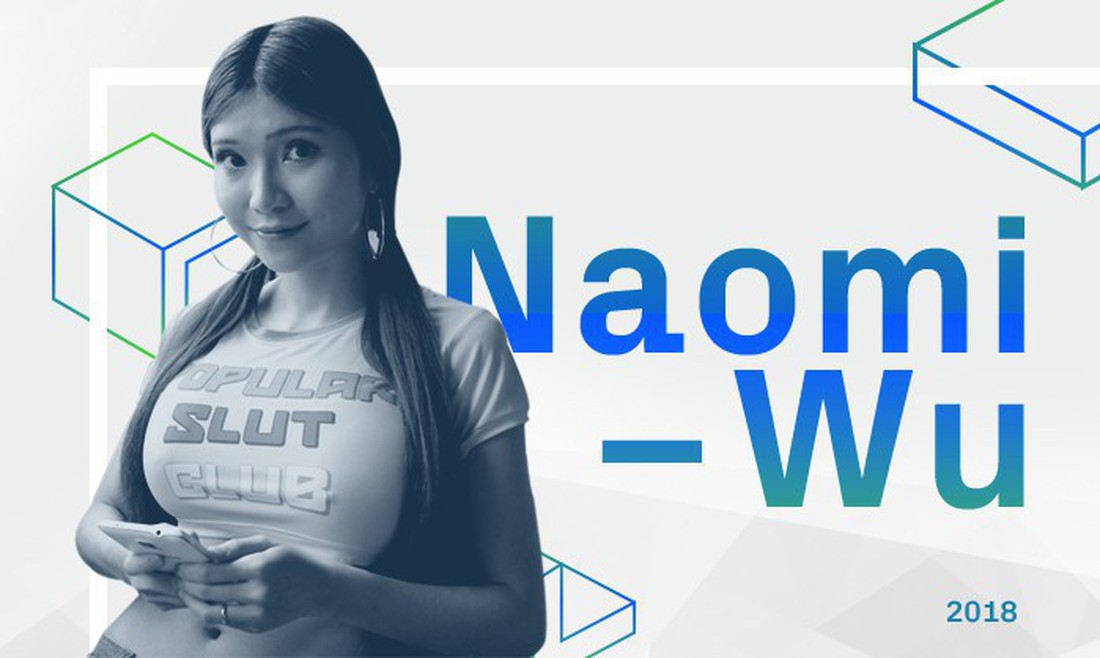 Naomi Wu - Cô gái biểu tượng cho thế hệ các nhà chế tạo mới nổi ở Trung ...