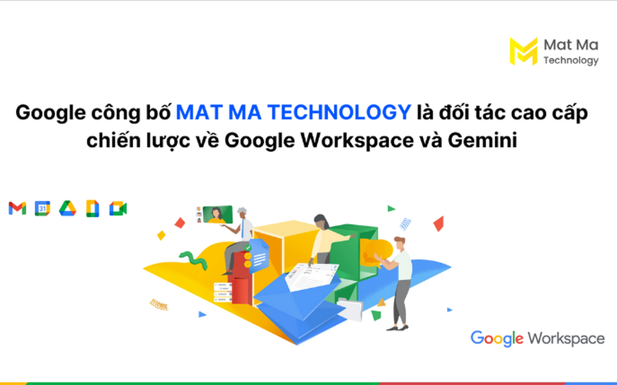 Google công bố Mat Ma Technology là đối tác cao cấp chiến lược về ...