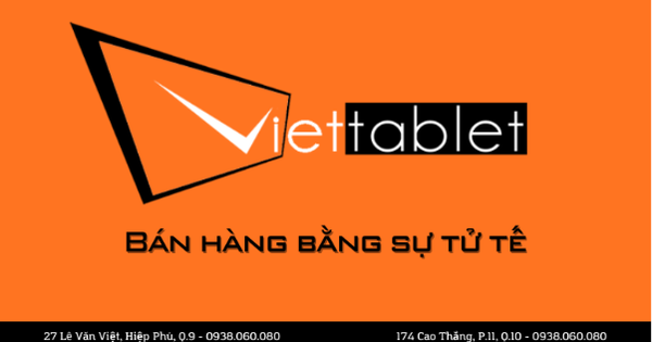 Viettablet - Thương hiệu 13 năm đi cùng khách hàng trong lĩnh vực công nghệ