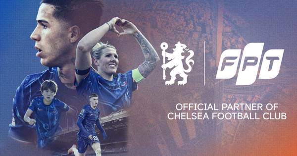 Chính thức: FPT công bố mối quan hệ hợp tác với CLB Chelsea