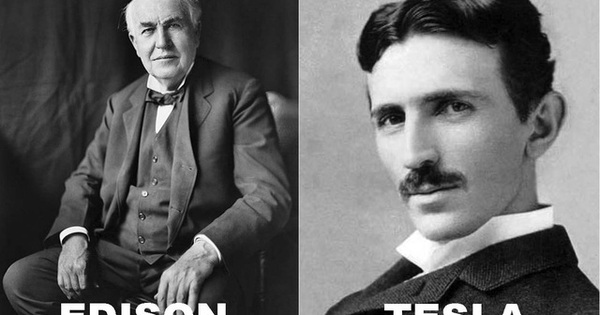 Thomas Edison vs Nikola Tesla: Khi thương gia gục ngã trước kẻ điên