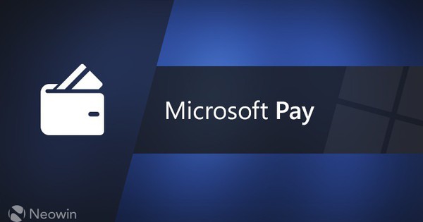 Microsoft chính thức đổi tên dịch vụ Microsoft Wallet thành Microsoft Pay